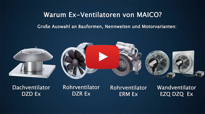 Ex-Ventilatoren mit ATEX- und IECEx Zulassung | MAICO Ventilatoren